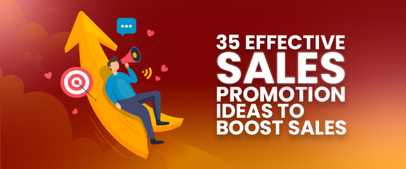 35 Sales Promotion Ideas to Grow Your Brand in 2022