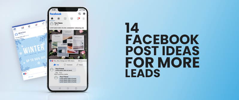 14 Facebook Post Ideas for More Leads & Engagement in 2022